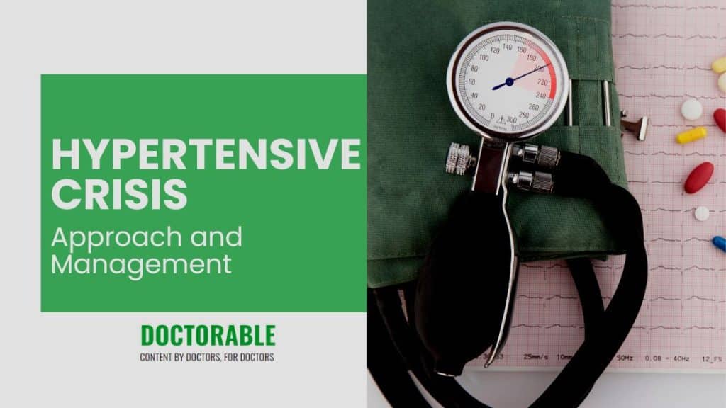 Hypertensive Crisis: Approach and Management - Doctorable